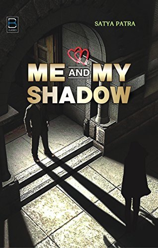 ME AND MY SHADOW by ME AND MY SHADOW | Goodreads