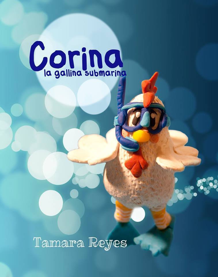 Corina, la gallina submarina by Tamara Reyes | Goodreads