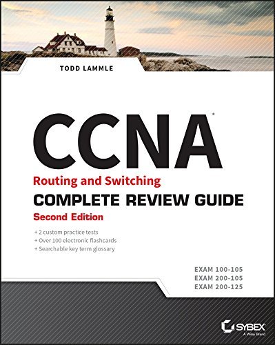 CCNA Routing and Switching Complete Review Guide: Exam 100-105, Exam ...