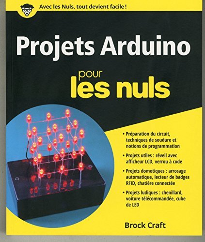 Projets Arduino Pour les Nuls (French Edition) by Brock Craft | Goodreads