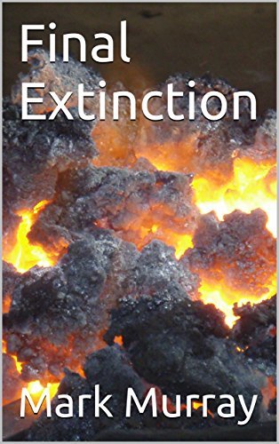 Final Extinction by Mark Murray | Goodreads