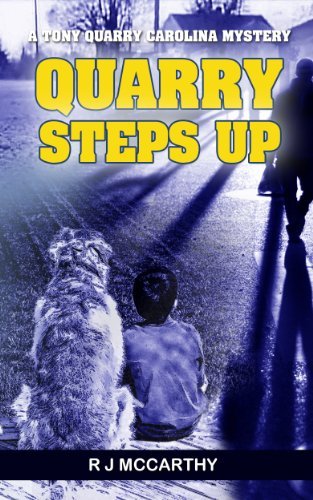 Quarry Steps Up by R.J. McCarthy | Goodreads