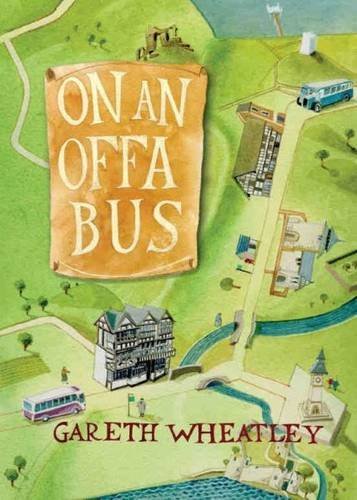On an Offa Bus by Gareth Wheatley | Goodreads