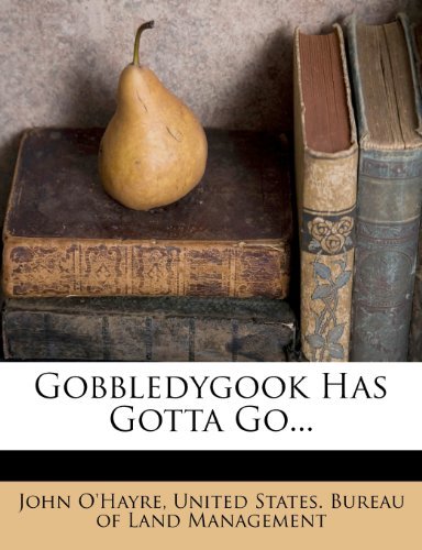 Gobbledygook Has Gotta Go... by John O'Hayre | Goodreads