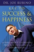 Key to Success and Happiness by Joe Rubino | Goodreads