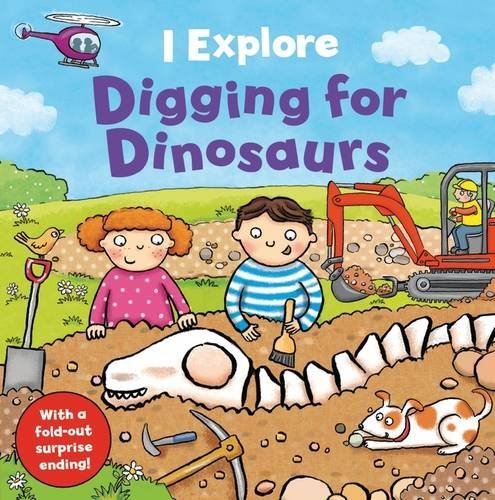 I Explore Digging for Dinosaurs by Mike Goldsmith | Goodreads