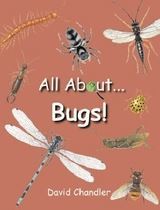 All about Bugs by David Chandler | Goodreads