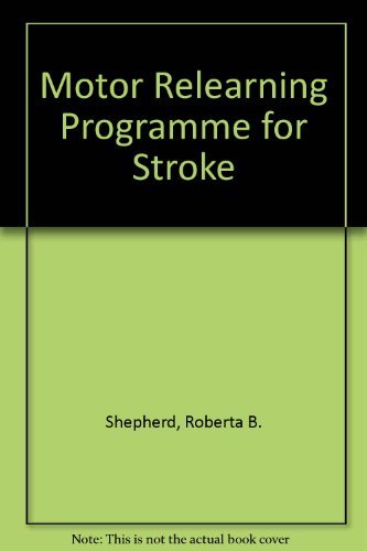 Motor Relearning Programme for Stroke by Roberta B. Shepherd | Goodreads