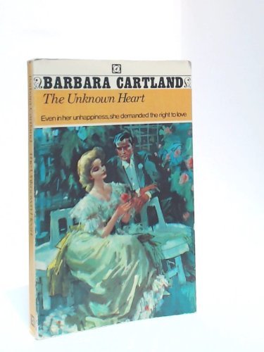 Unknown Heart, The by Barbara Cartland | Goodreads