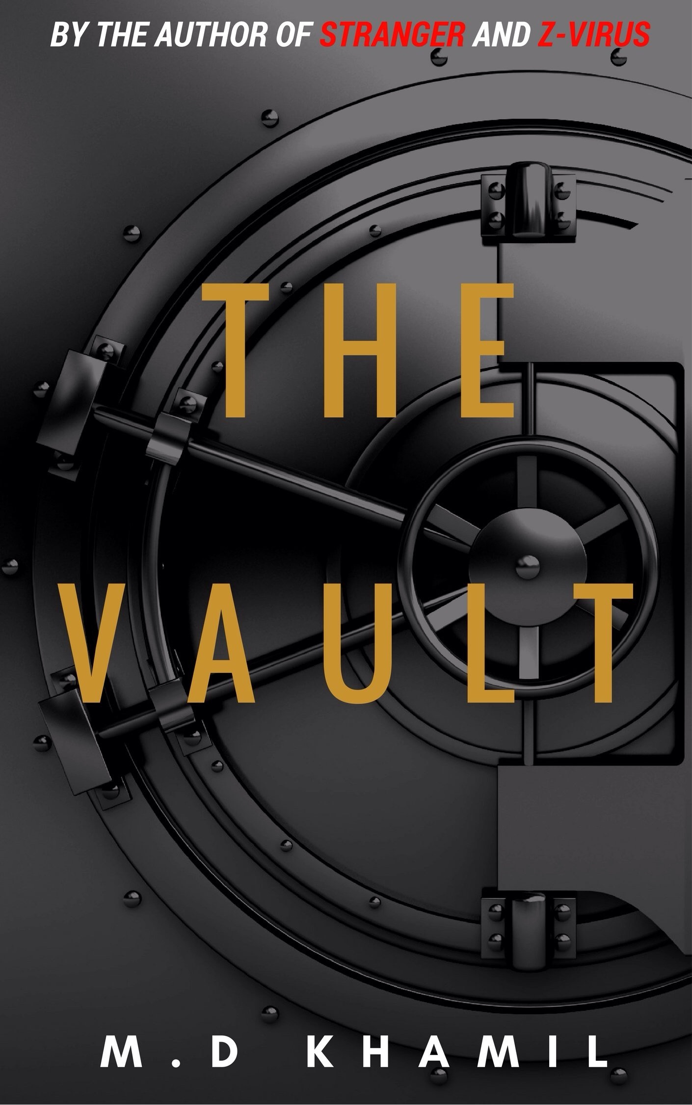 The Vault by M.D. Khamil | Goodreads