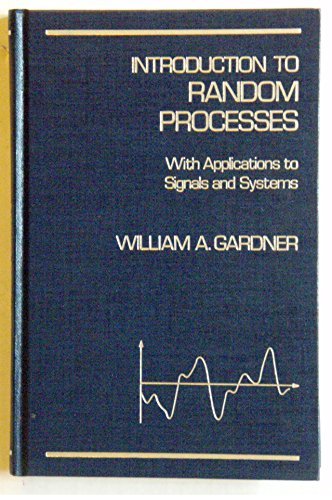 Introduction to random processes: With applications to signals and ...