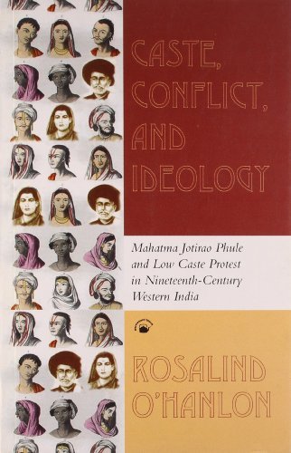 Caste , Conflict And Ideology : Mahatma Jotirao Phule And Low Caste ...