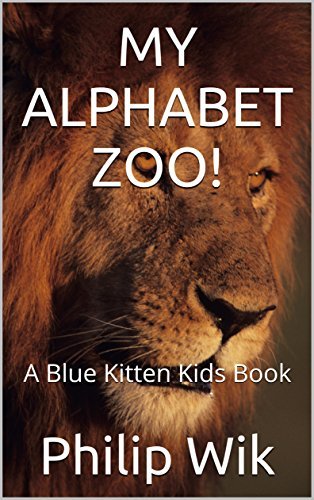 MY ALPHABET ZOO AND OTHER VERSE by Philip Wik | Goodreads