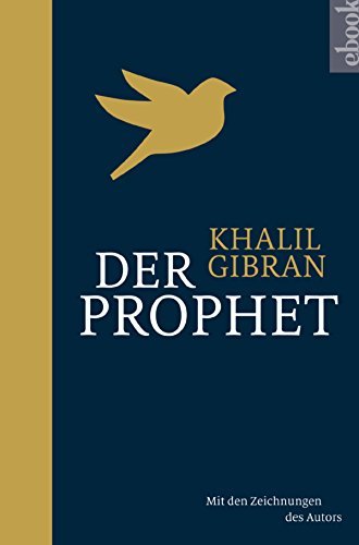 Der Prophet: Mit den Zeichnungen des Autors by Kahlil Gibran | Goodreads