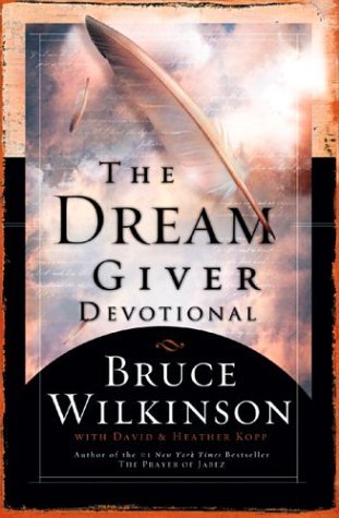 The Dream Giver by bruce-wilkinson | Goodreads