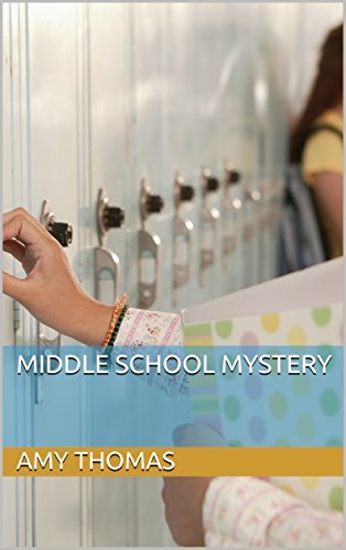 Middle School Mystery by Amy Thomas | Goodreads