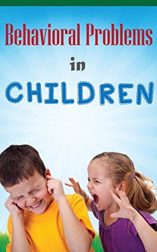 Behavioral Problems In Children by Coran Phillip | Goodreads