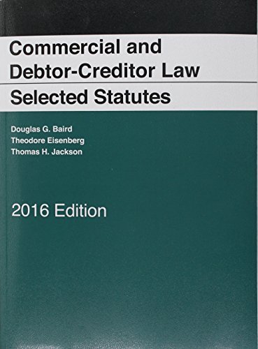 Commercial and Debtor-Creditor Law Selected Statutes, 2016 Edition by ...