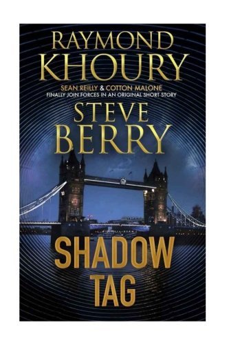 Shadow Tag by Raymond Khoury | Goodreads