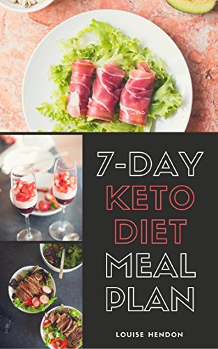 7-Day Ketogenic Diet Meal Plan: Delicious and Easy Keto Recipes To Burn Fat and Gain Energy by ...