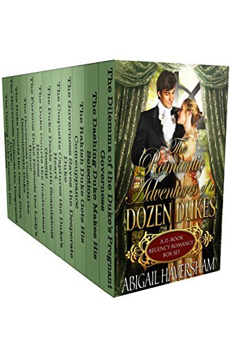 The Romantic Adventures of a Dozen Dukes: A 12-Book Box Set by Abigail ...