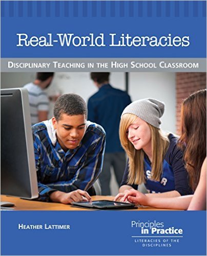 Real-World Literacies: Disciplinary Teaching in the High School ...