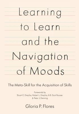 Learning to Learn and the Navigation of Moods: The Meta-Skill for the ...