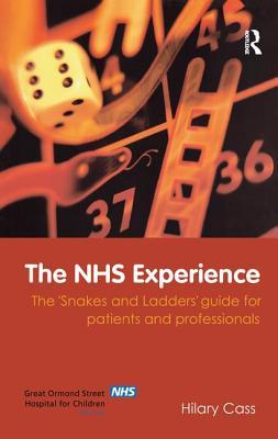 The NHS Experience: The 'Snakes and Ladders' Guide for Patients and ...