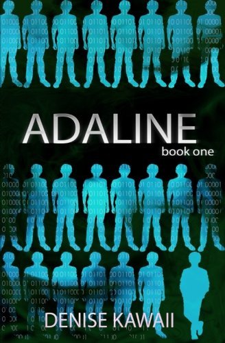Adaline (Adaline, #1) by Denise Kawaii | Goodreads