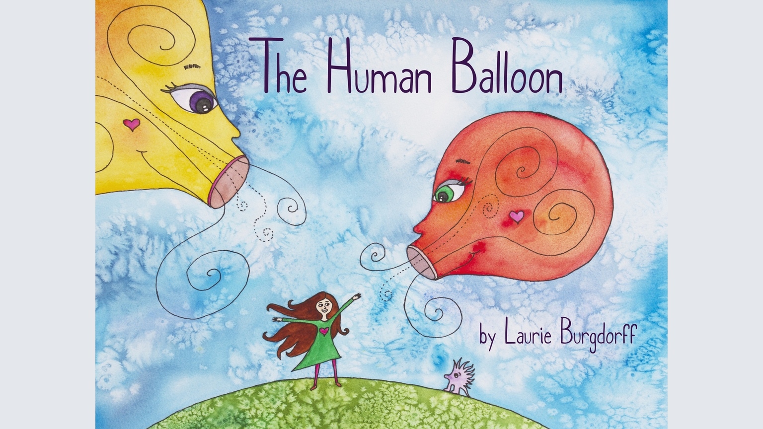 The Human Balloon by Laurie Burgdorff | Goodreads
