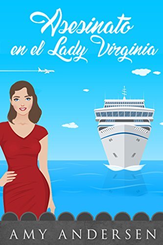 Asesinato en el Lady Virginia by Amy Andersen | Goodreads