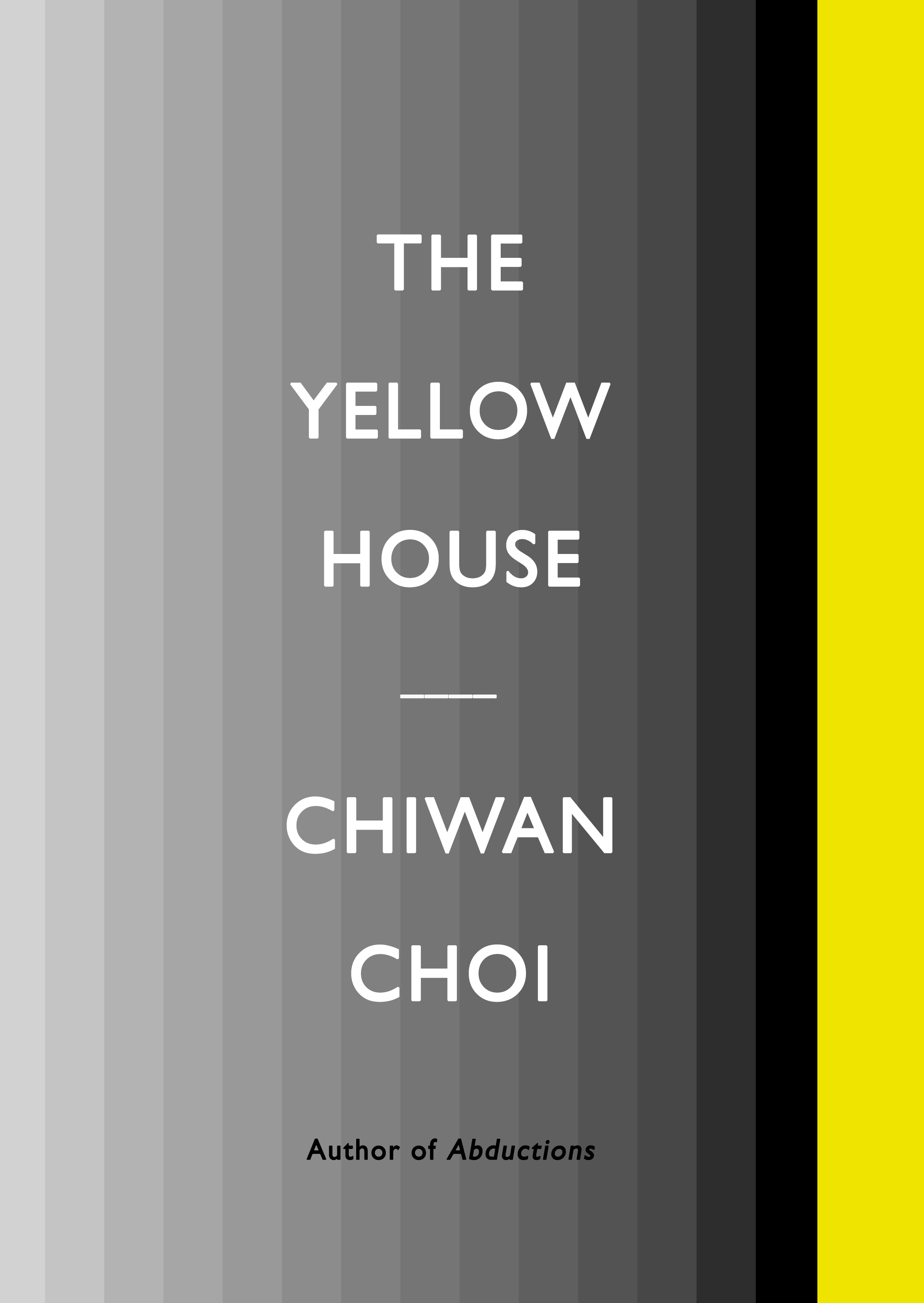 The Yellow House by Chiwan Choi | Goodreads