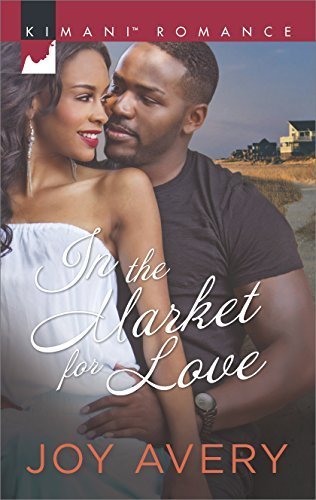 In the Market for Love by Joy Avery | Goodreads