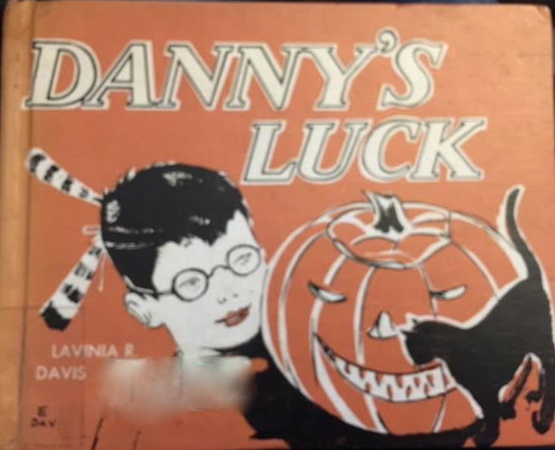 Danny's Luck by Lavinia R. Davis | Goodreads