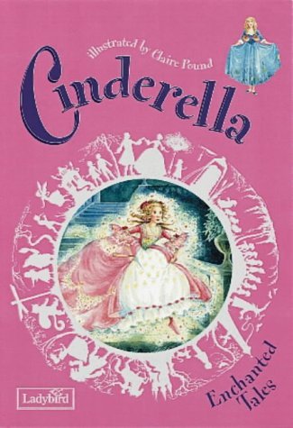 Cinderella (Enchanted Tales) by Hachette | Goodreads