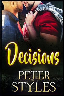 Decisions by Peter Styles | Goodreads