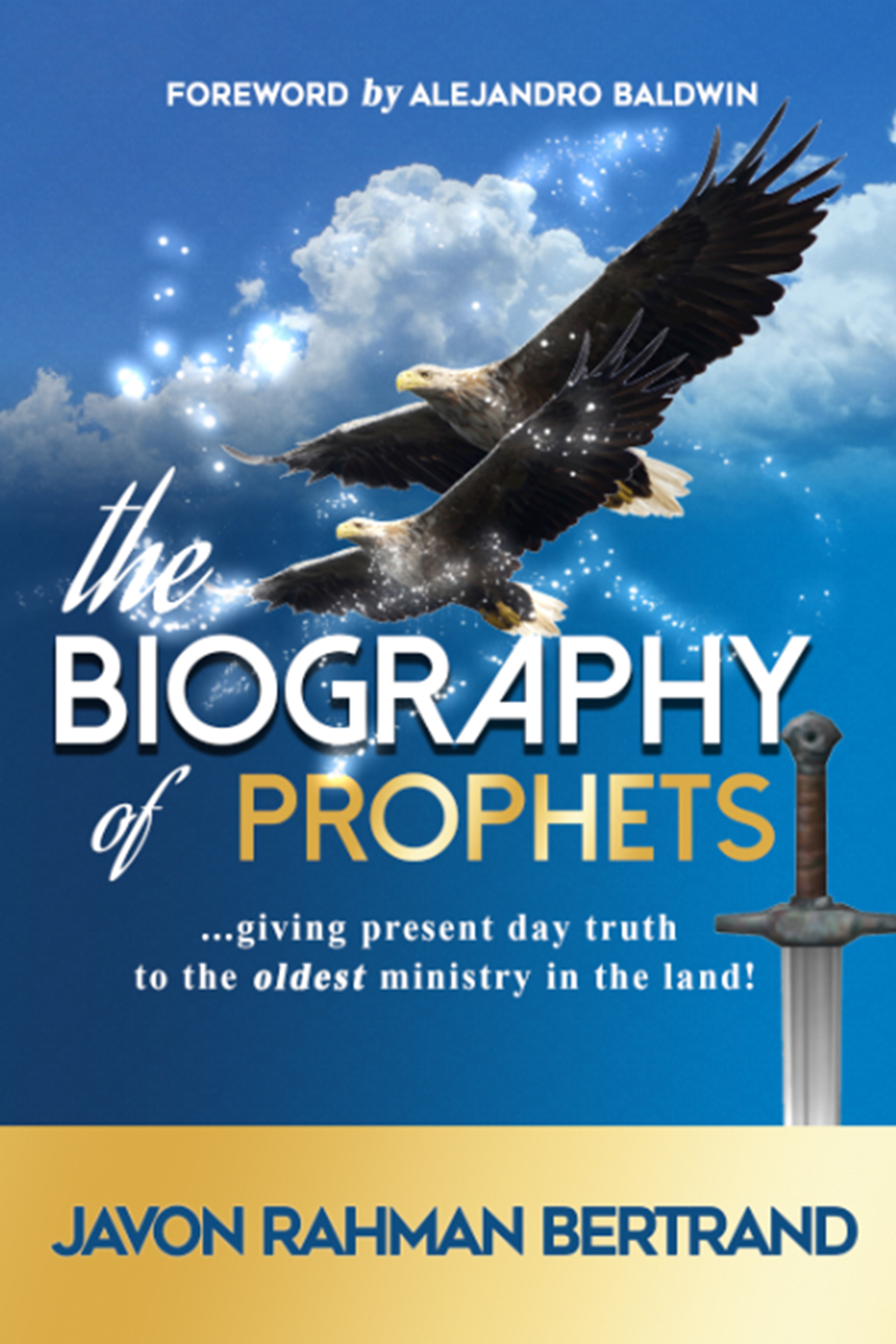 The Biography of Prophets by Javon Rahman Bertrand | Goodreads