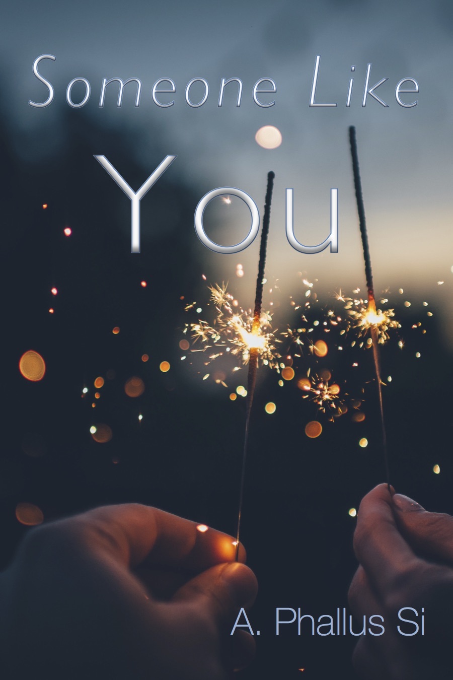 Someone Like You by A. Phallus Si | Goodreads