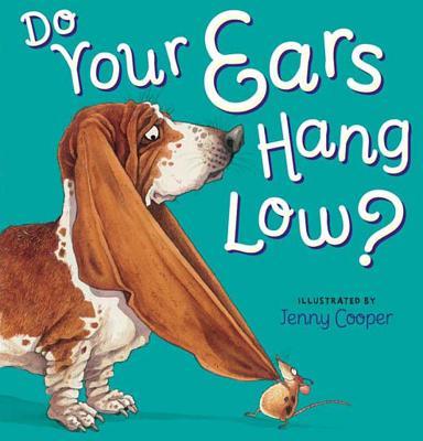 Do Your Ears Hang Low? by Jenny Cooper | Goodreads