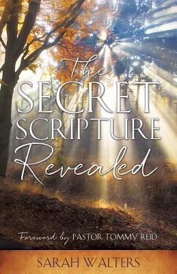 The Secret Scripture Revealed by Sarah Walters | Goodreads