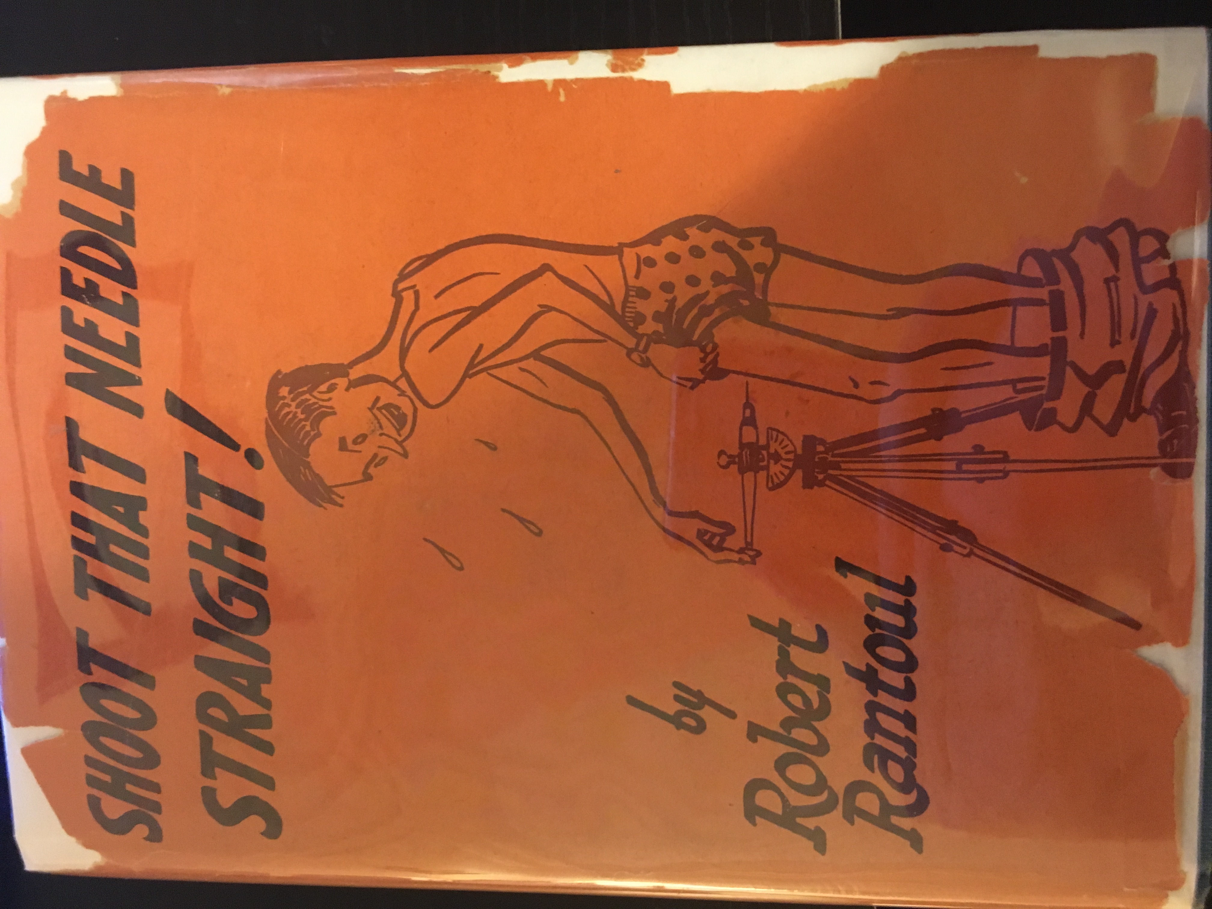 Shoot that Needle Straight by Robert Rantoul | Goodreads