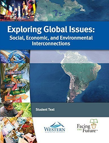 Exploring Global Issues Social, Economic, and Environmental ...