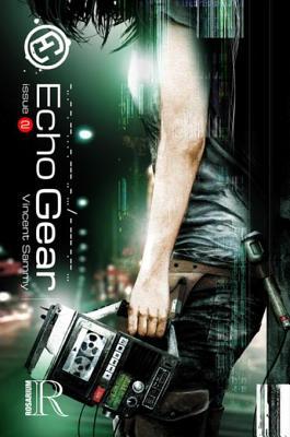 Echo Gear #2 by Vincent Sammy | Goodreads