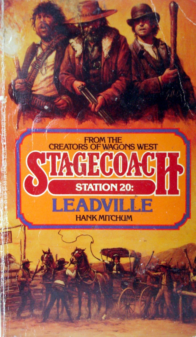 Leadville (Stagecoach Station, #20) by Hank Mitchum | Goodreads