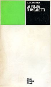 La poesia di Ungaretti by Glauco Cambon | Goodreads
