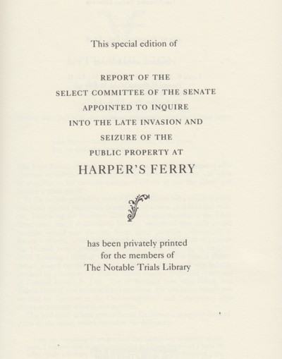 INVASION AT HARPER'S FERRY - Report [Of] the Select Committee of the ...