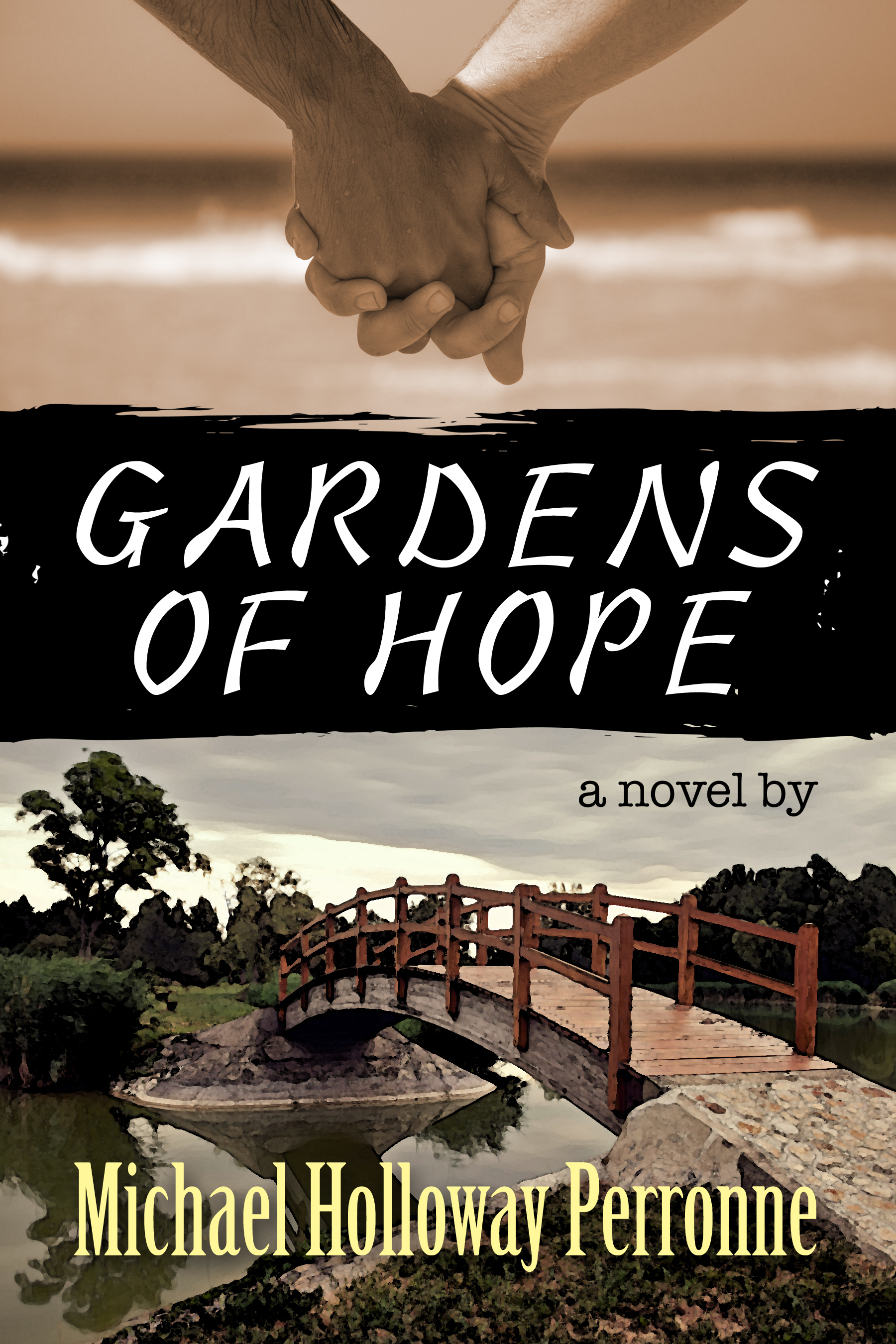 Gardens of Hope by Michael Holloway Perronne | Goodreads