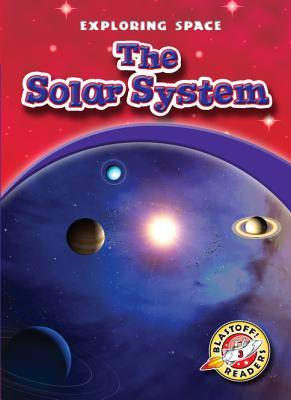 Solar System, The (Blastoff! Readers: Exploring Space) by Colleen ...