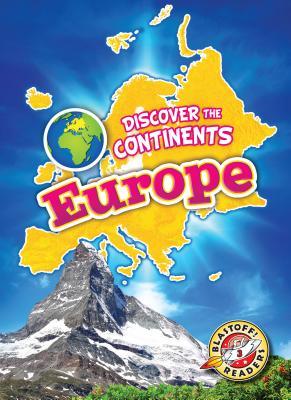 Europe (Discover the Continents) by Emily Rose Oachs | Goodreads