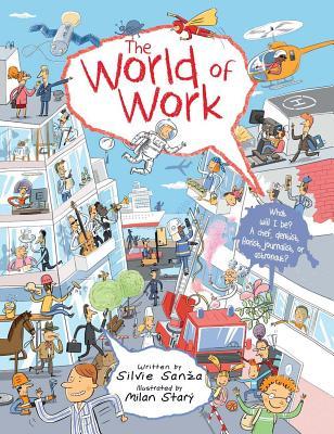 The World of Work by Silvie Sanža | Goodreads
